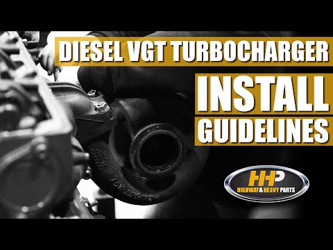 Guidelines for Diesel Engine VGT Turbo Installation